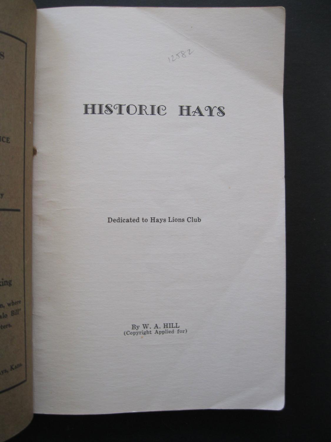 HISTORIC HAYS by Hill, W A: Very Good Soft cover (1938) 1st Edition ...
