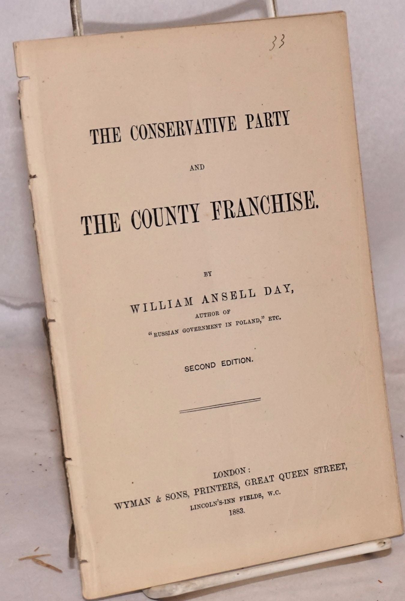 The conservative party and the county franchise. Second edition by Day ...