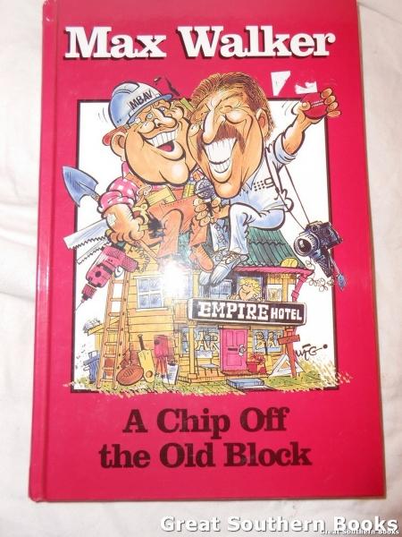 A Chip off the Old Block by Walker, Max: Fine. Hardcover (1996) First ...