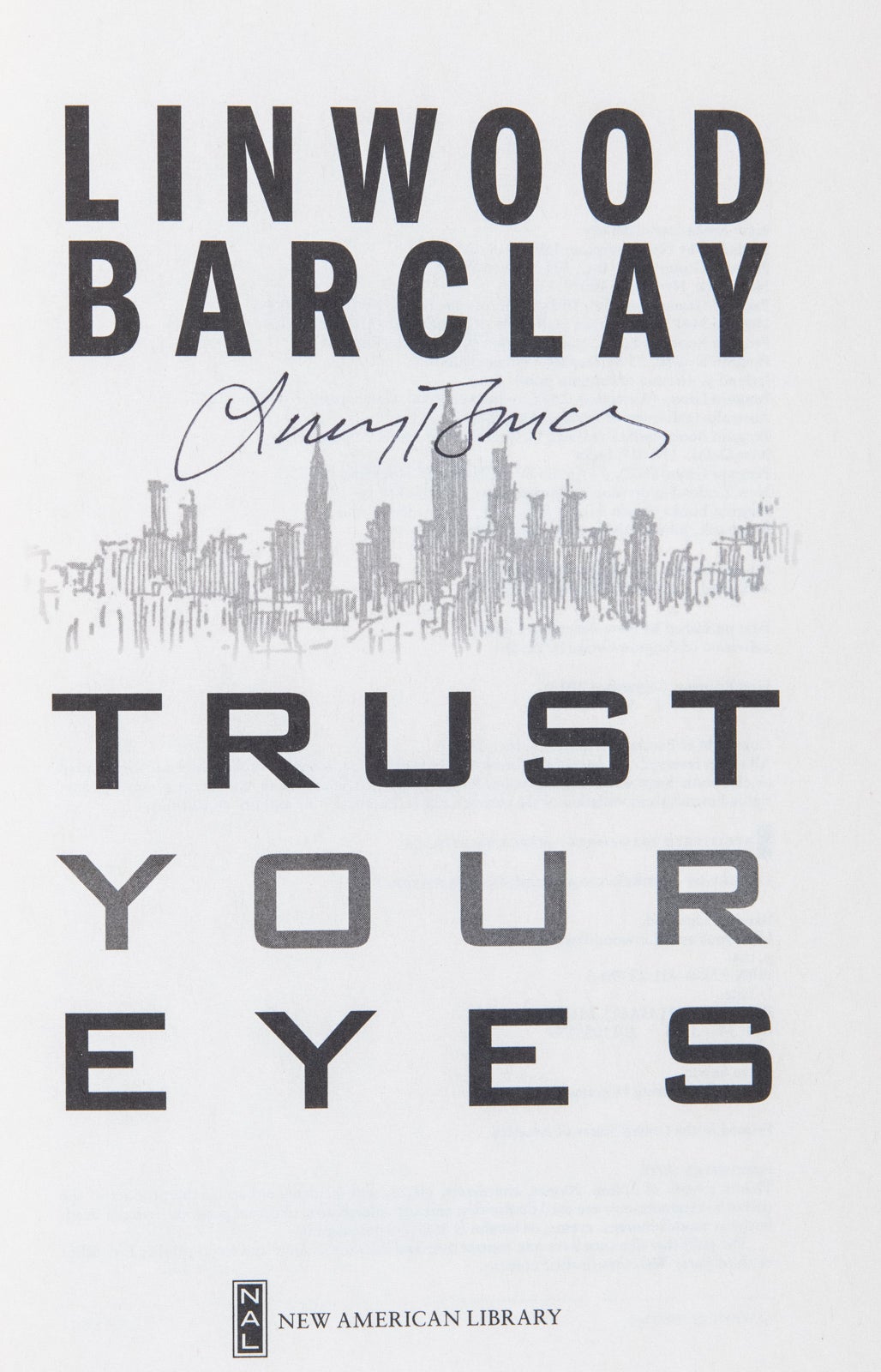 Trust Your Eyes by Barclay, Linwood: Fine Hardcover (2012) Stated First ...