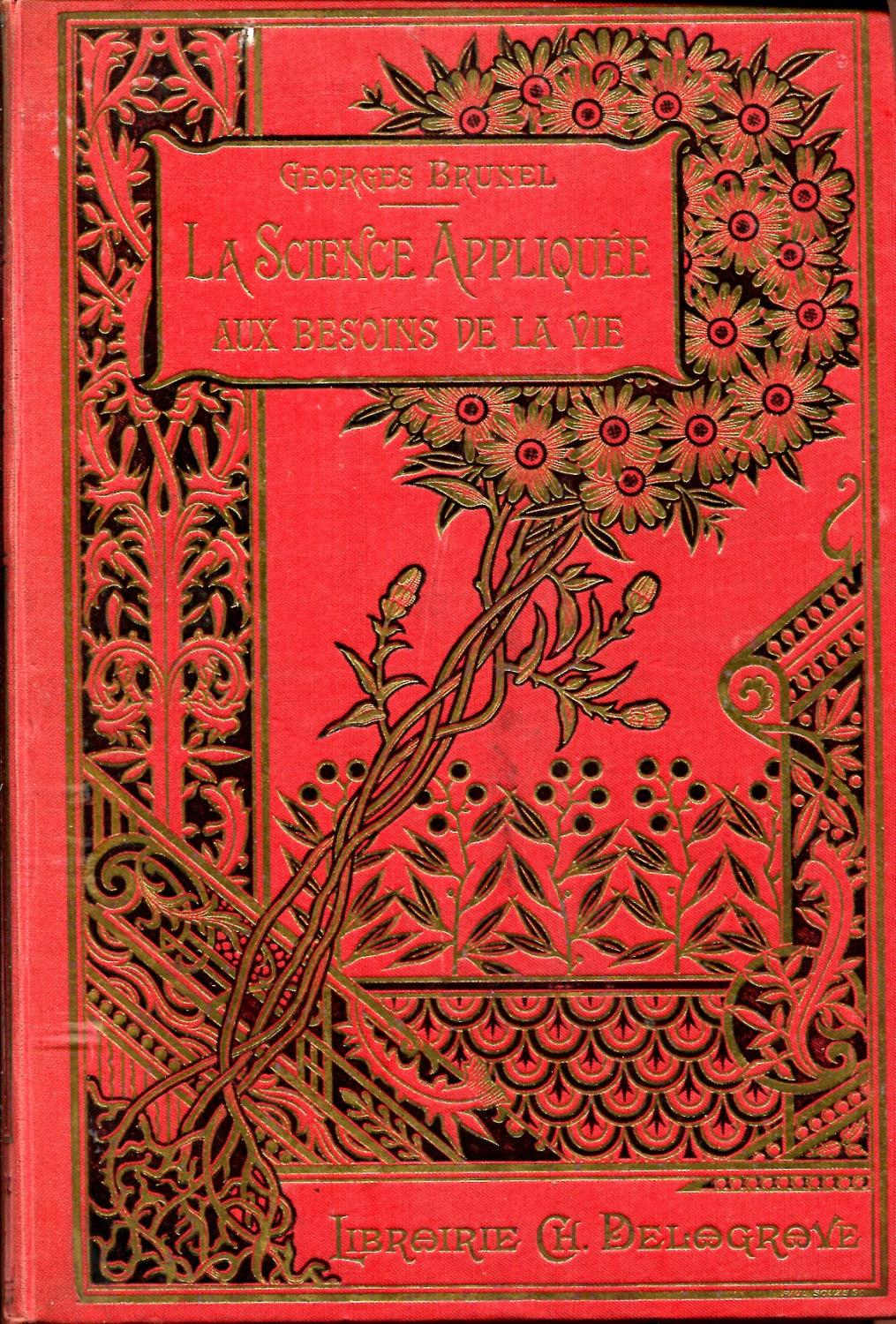 La science appliquée aux besoins de la vie, locomotion - éclairage ...