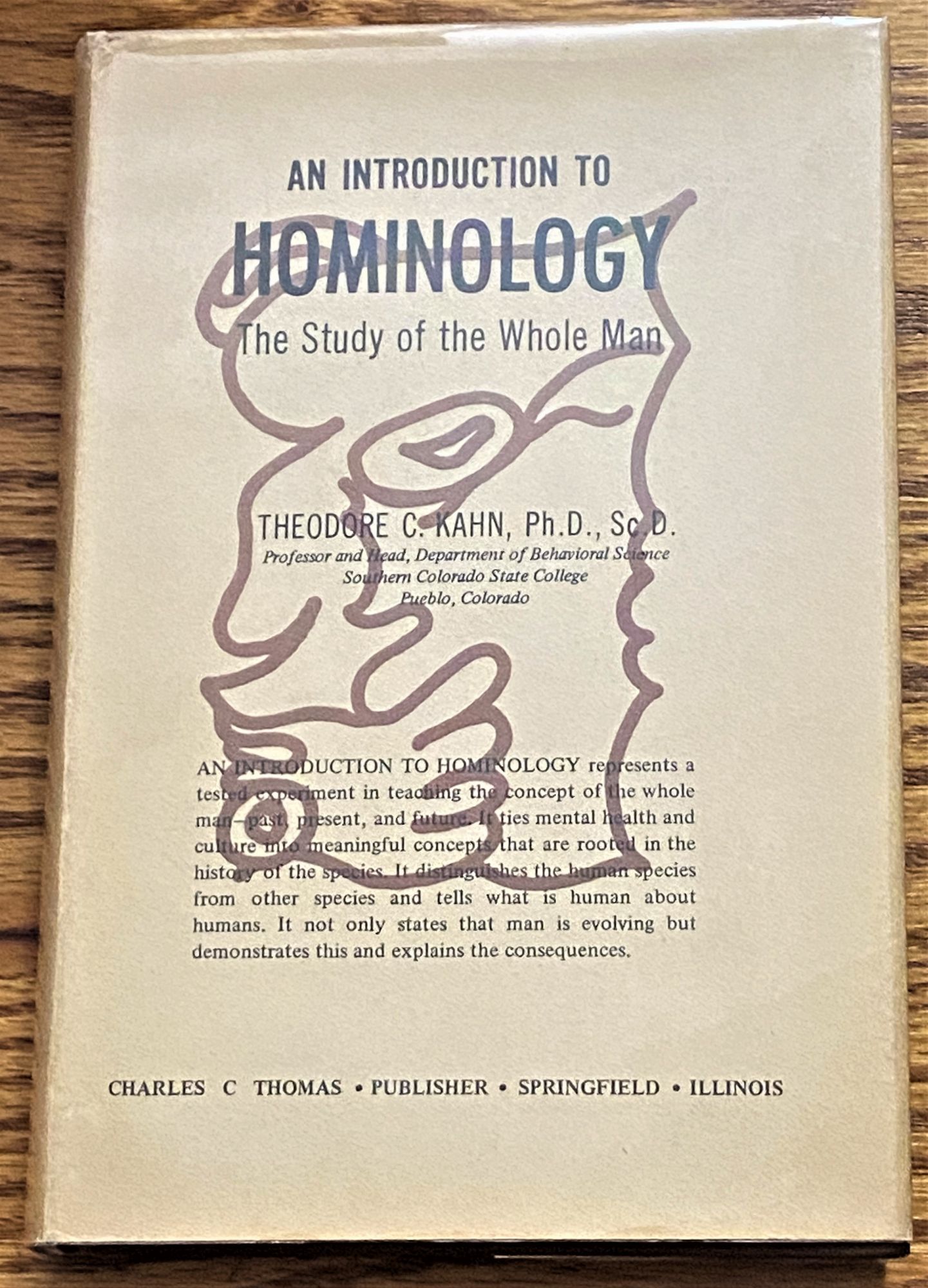 An Introduction to Hominology, The Study of the Whole Man by KAHN ...