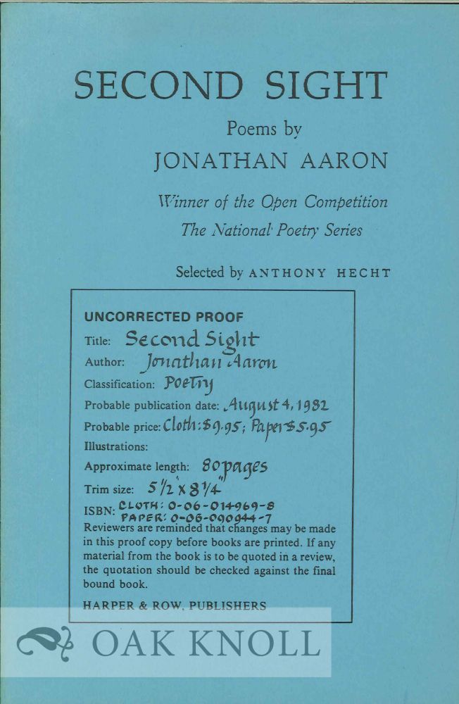 SECOND SIGHT: POEMS. SELECTED BY ANTHONY HECHT by Aaron, Jonathan ...