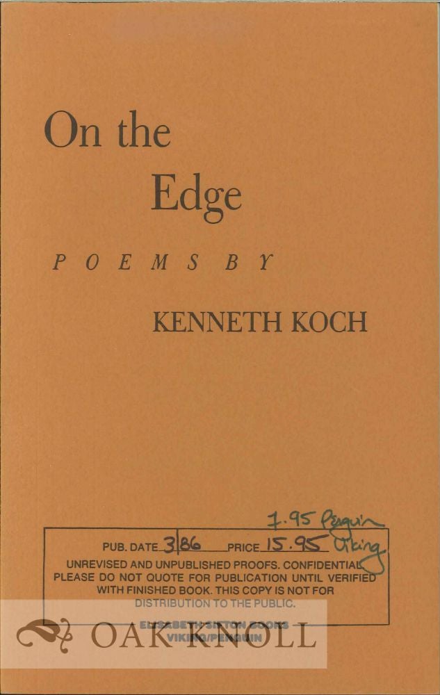 ON THE EDGE, POEMS de Koch, Kenneth: stiff paper wrappers (1986) | Oak ...