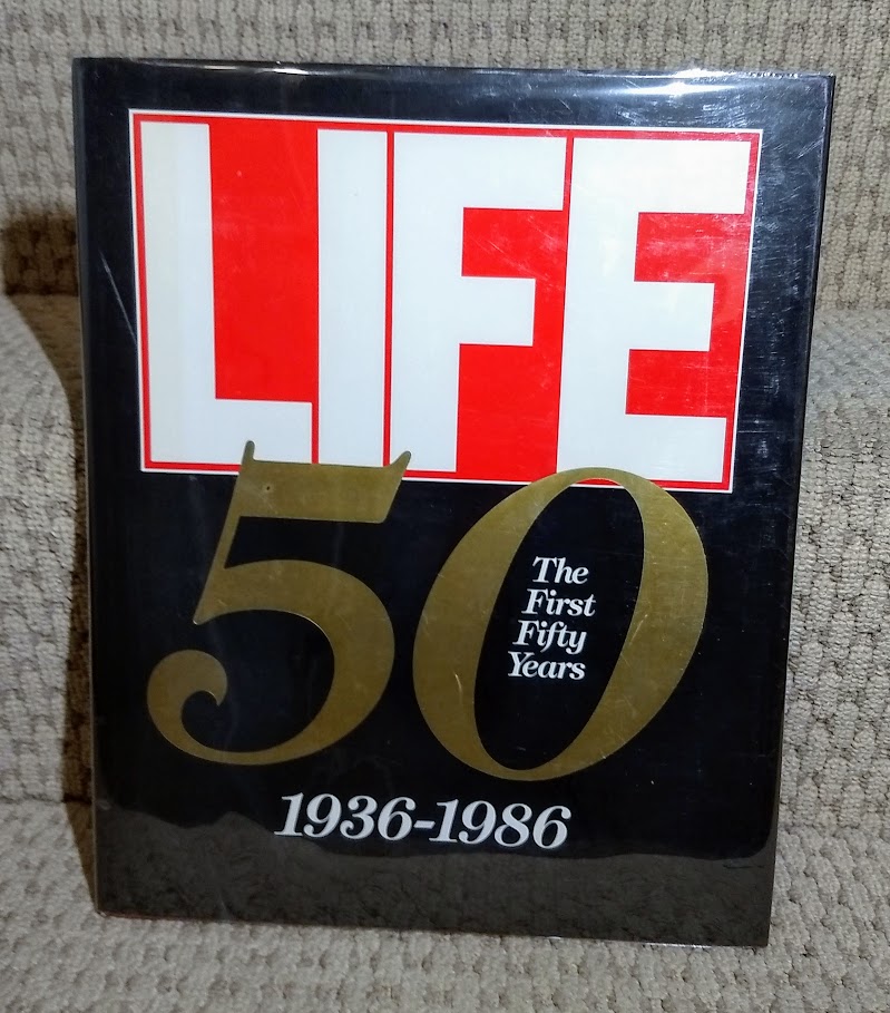 Life: The First Fifty Years 1936-1986 by Life Magazine Editors: Fine ...