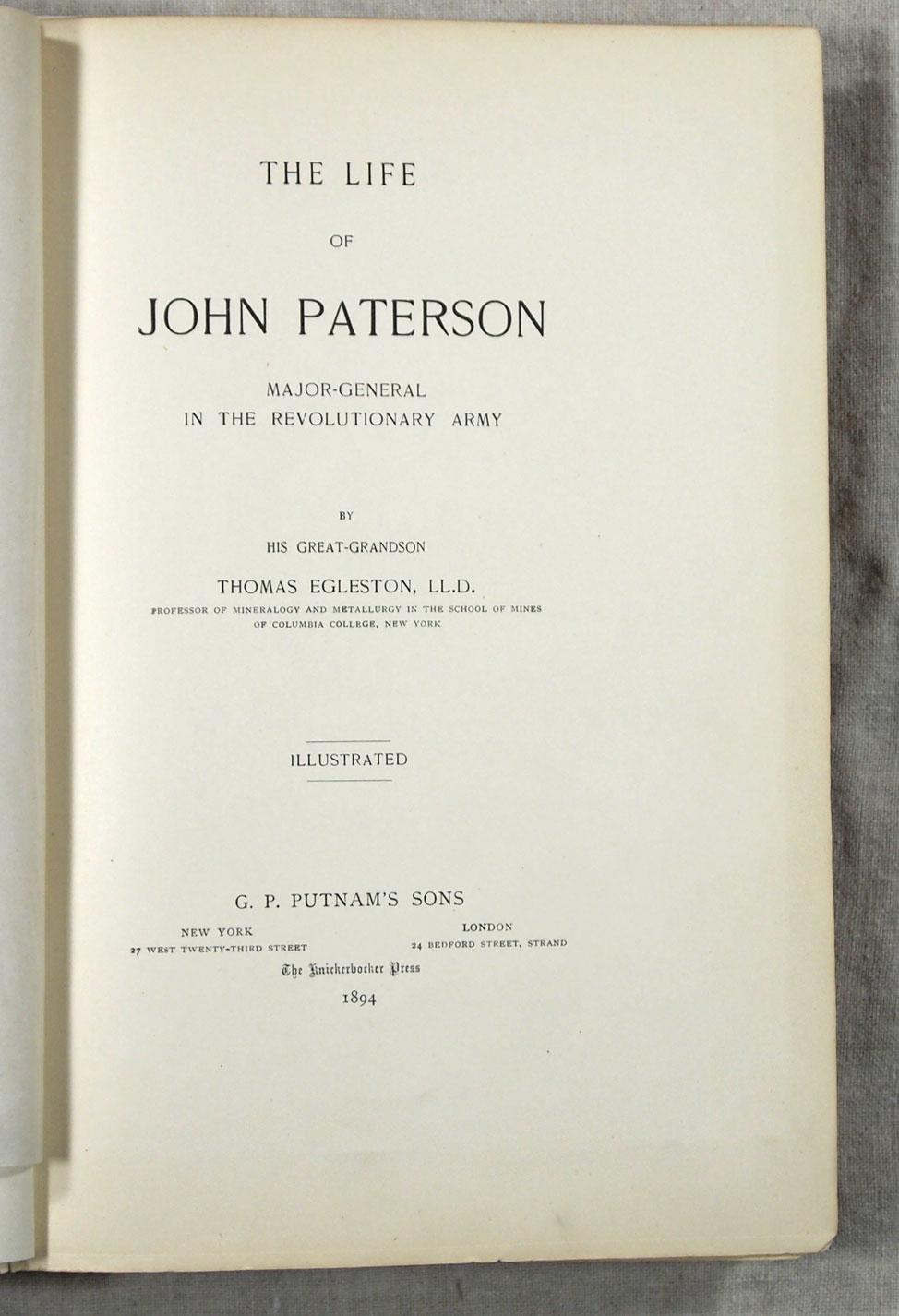THE LIFE OF JOHN PATERSON Major-General in the Revolutionary Army by ...