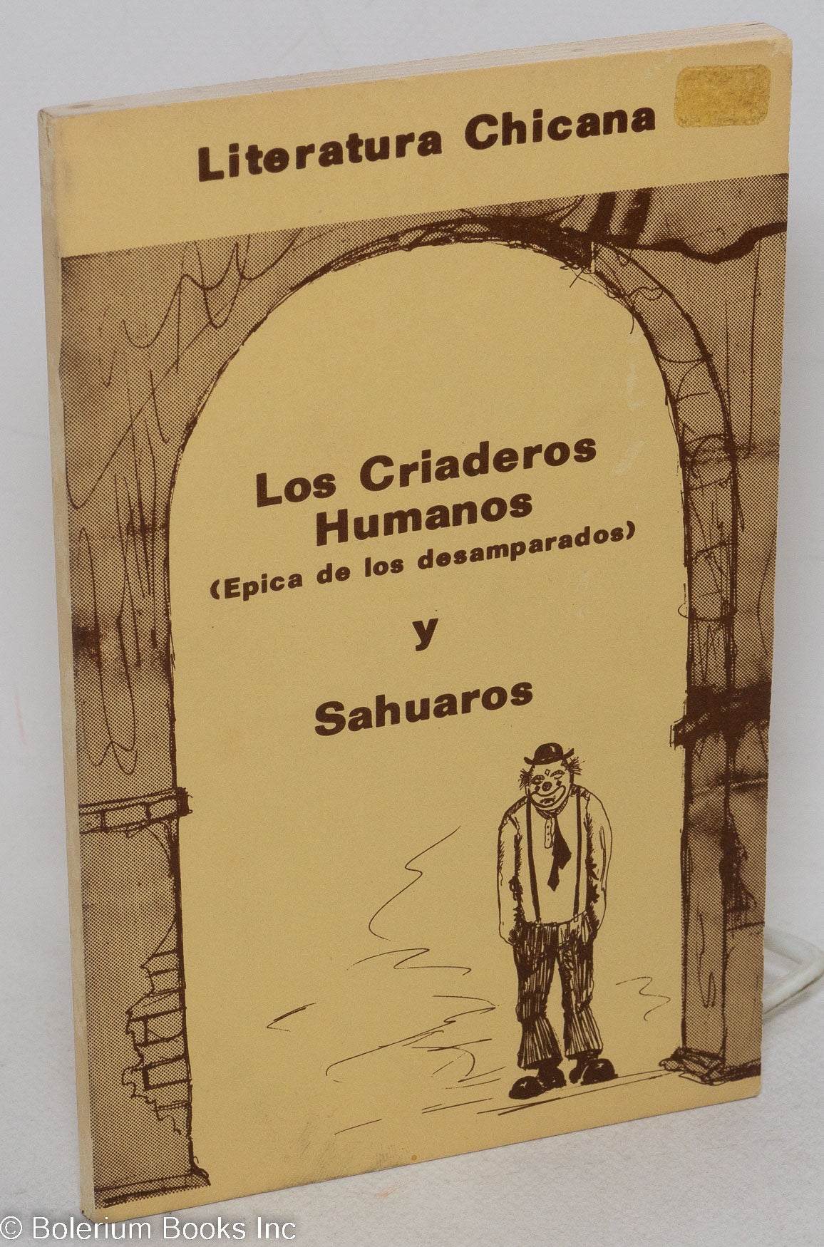Los criaderos humanos (epica de los desamparados) y Sahuaros by Mendez ...
