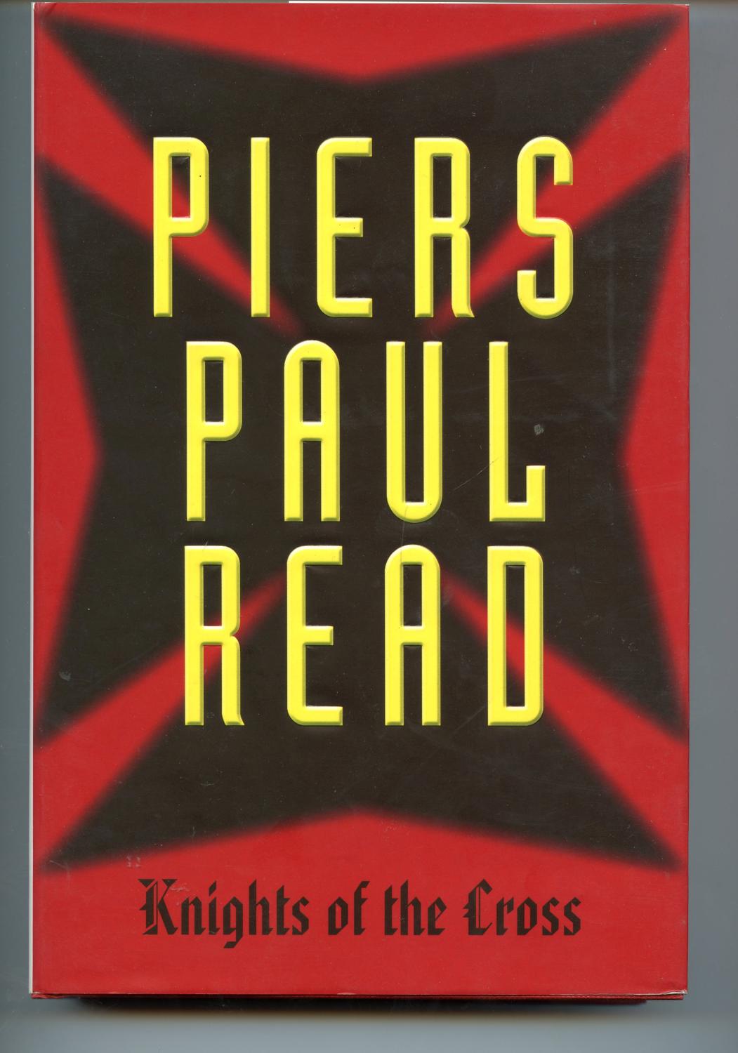 Knights of the Cross by Read, Piers Paul: Near Fine Hardcover (1997 ...