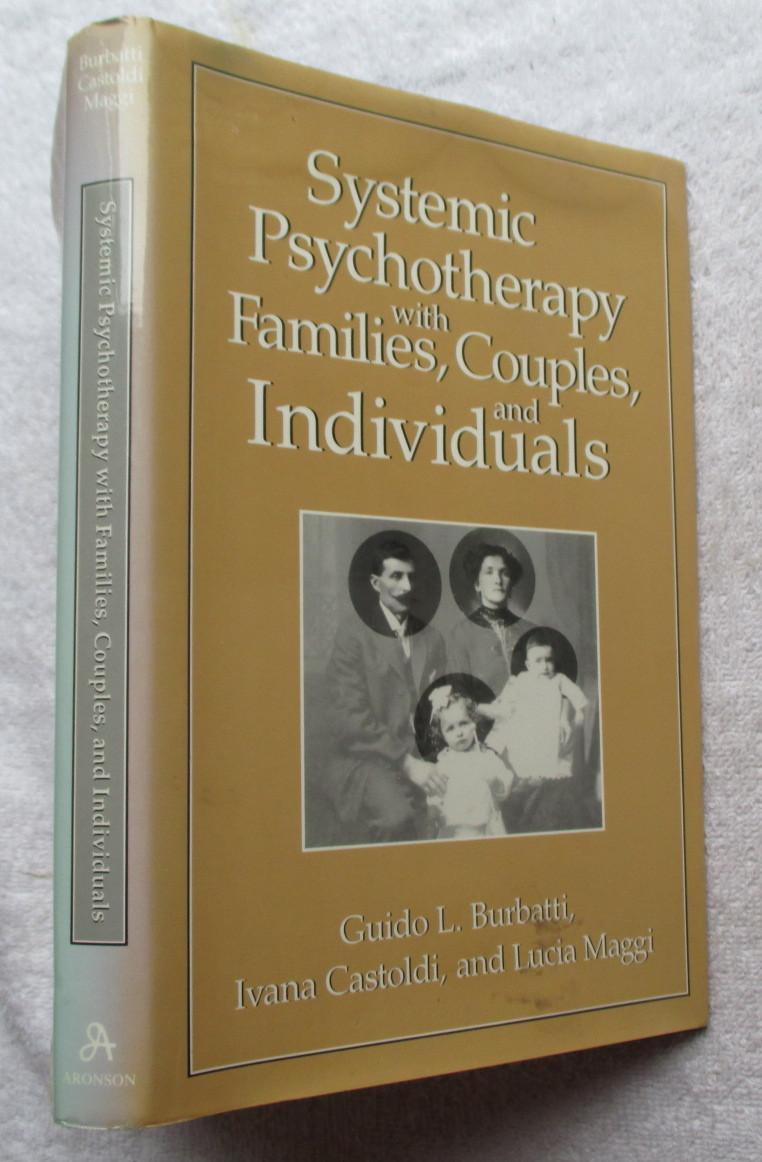 Systemic Psychotherapy with Families, Couples, and Individuals by ...