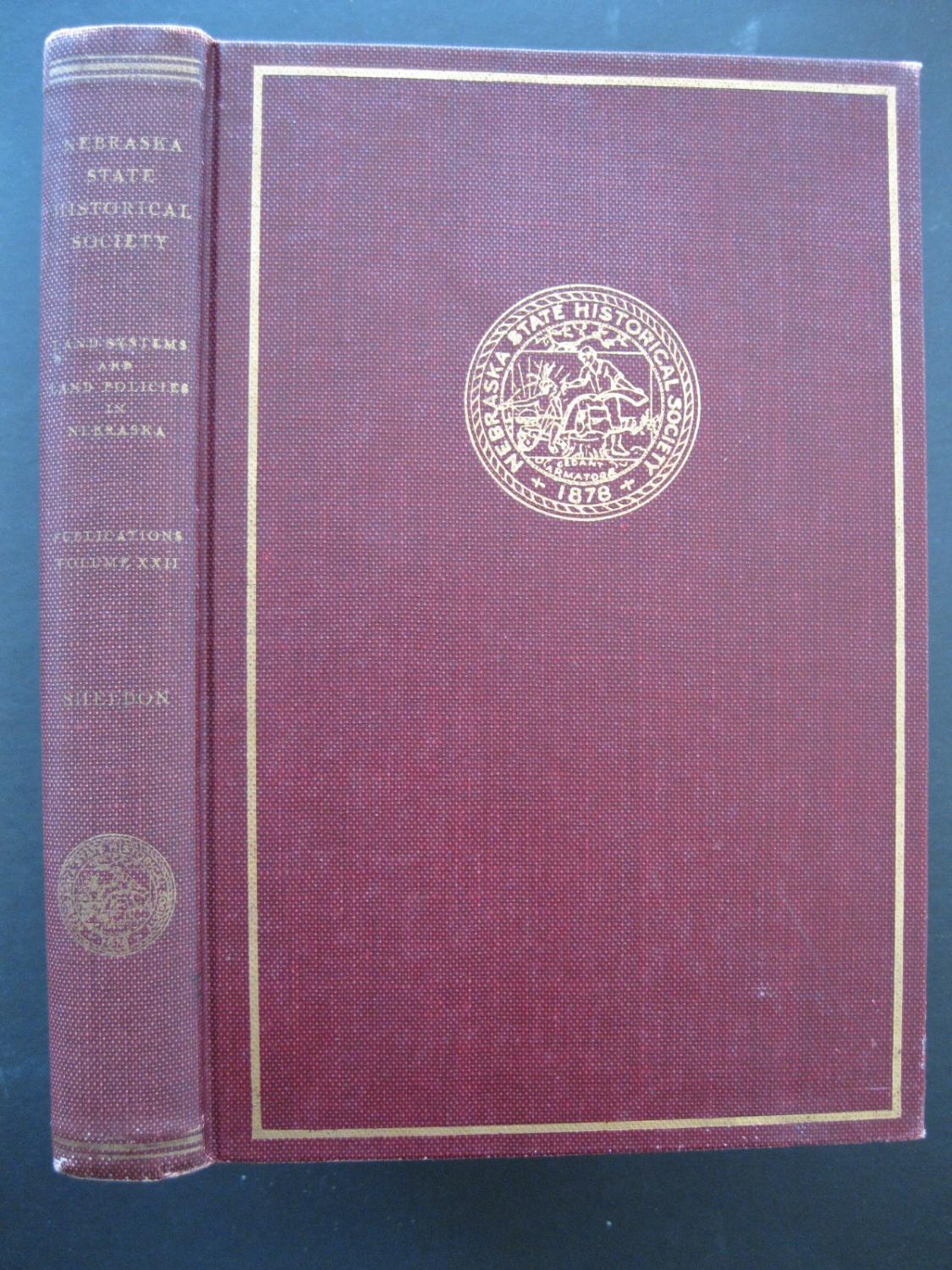 PUBLICATIONS OF THE NEBRASKA STATE HISTORICAL SOCIETY VOLUME XXII ...