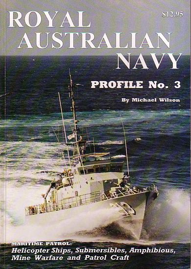 ROYAL AUSTRALIAN NAVY - MARITIME PATROL: Helicopter Ships, Submersibles ...