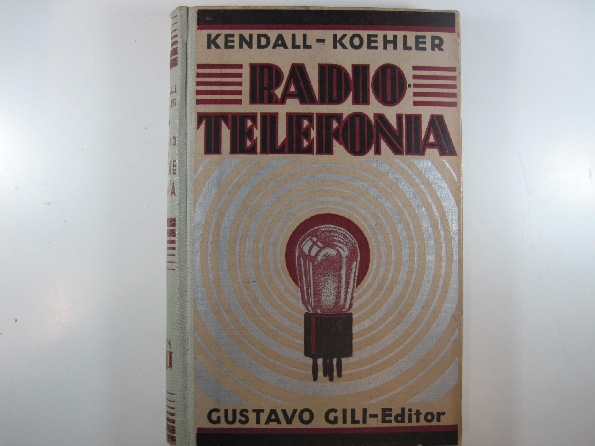 COMPENDIO DE RADIOTELEFONIA: FUNDAMENTO, CONSTRUCCION Y MANEJO DE UNA ...