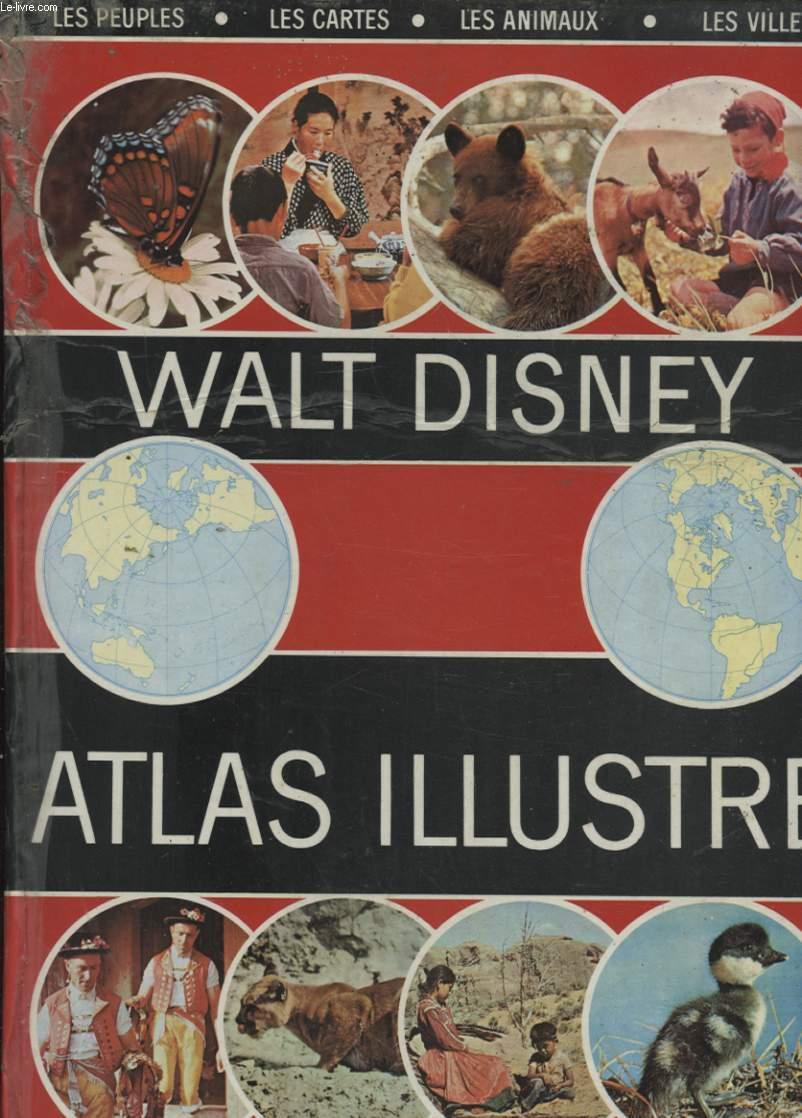 WALT DISNEY ATLAS ILLUSTRE par COLLECTIF: bon Couverture rigide (1967 ...