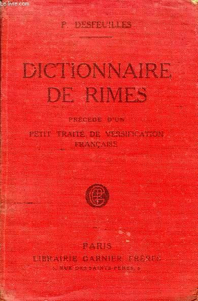 DICTIONNAIRE DE RIMES by DESFEUILLES P.: bon Couverture souple (1933 ...