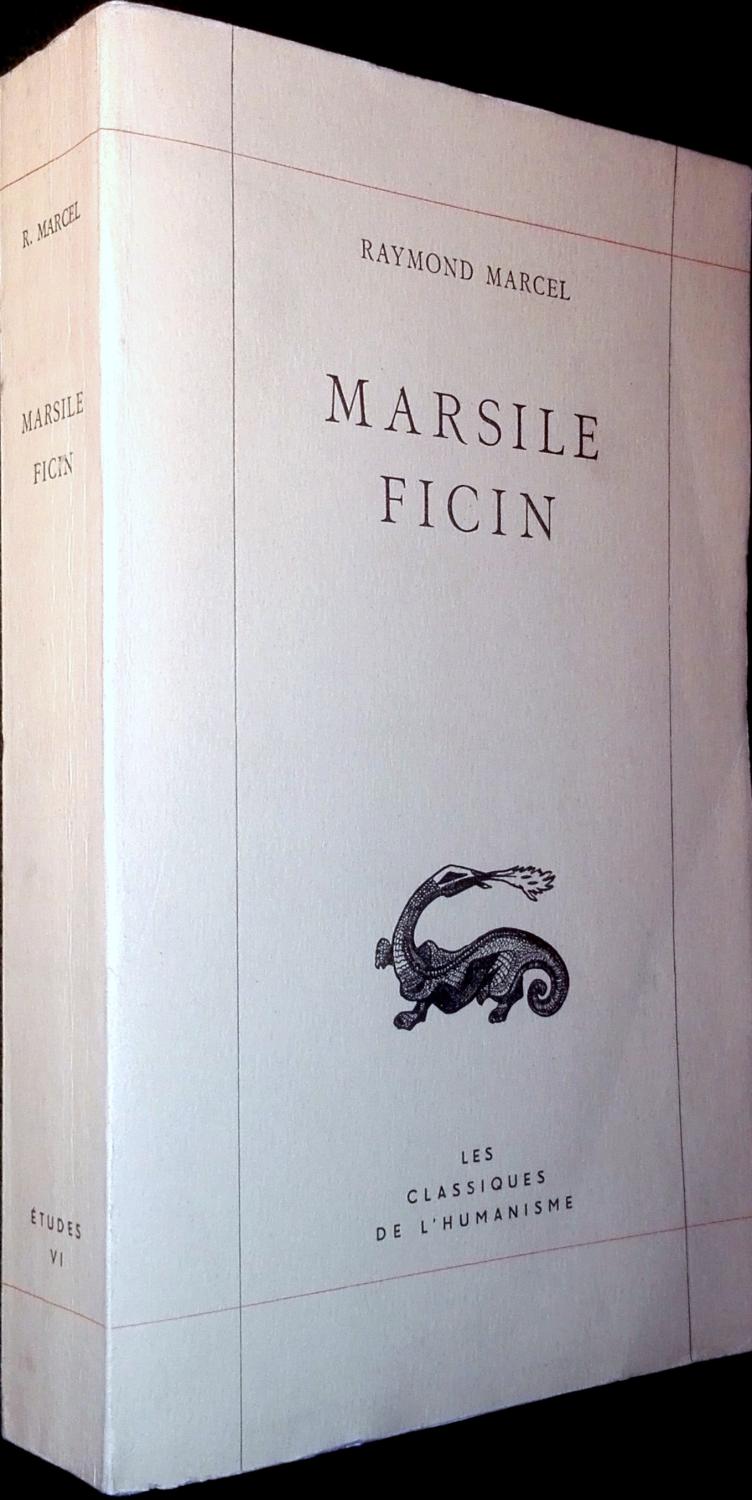 Marsile Ficin (1433 - 1499). by MARCEL, Raymond: Signed by Author(s ...