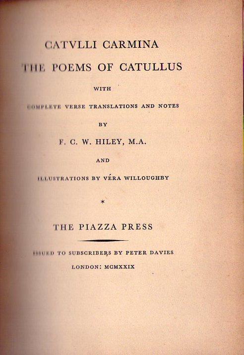 CATULLI CARMINA / THE POEMS OF CATULLUS. With the complete translations ...