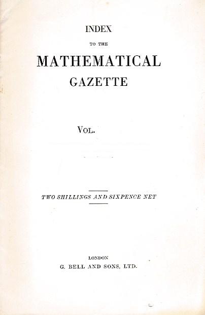 The Mathematical Gazette. Index 1961 by Index: Very Good White paper ...
