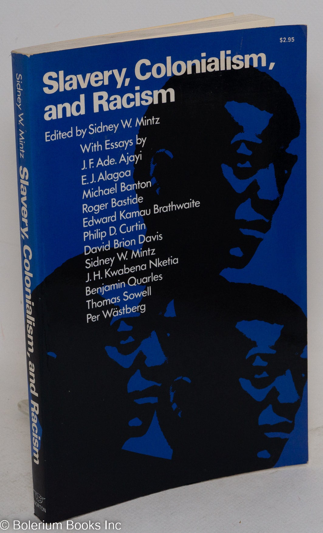 Slavery, colonialism, and racism by Mintz, Sidney W. ed: Paperback ...