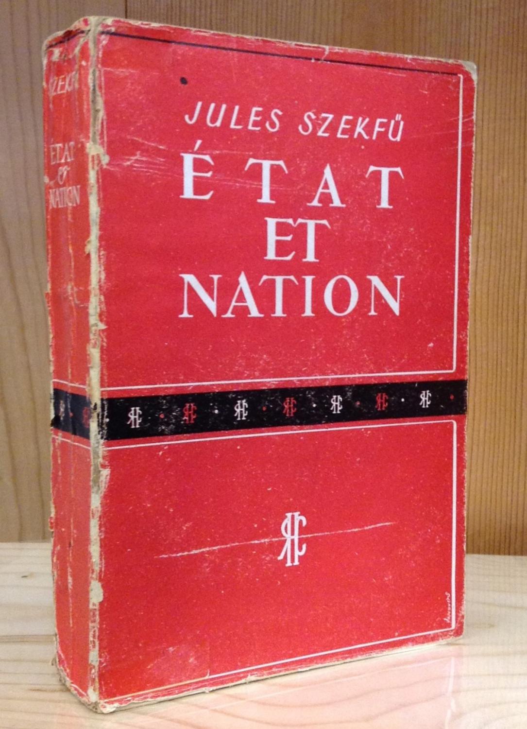 Etat et Nation by Szekfu, Jules: Good Trade Paperback (1945) | Stephen ...