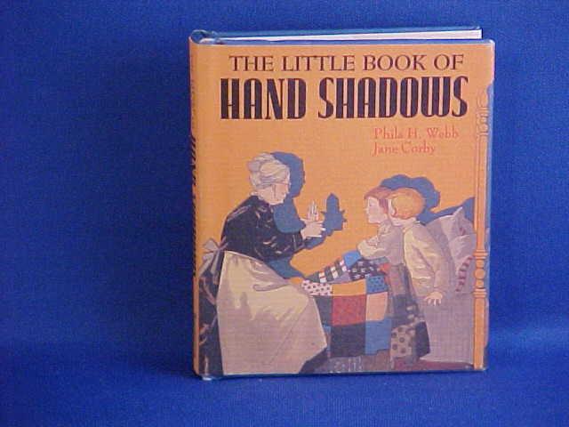 The Little Book of Hand Shadows/Miniature Edition by Webb, Phila H ...