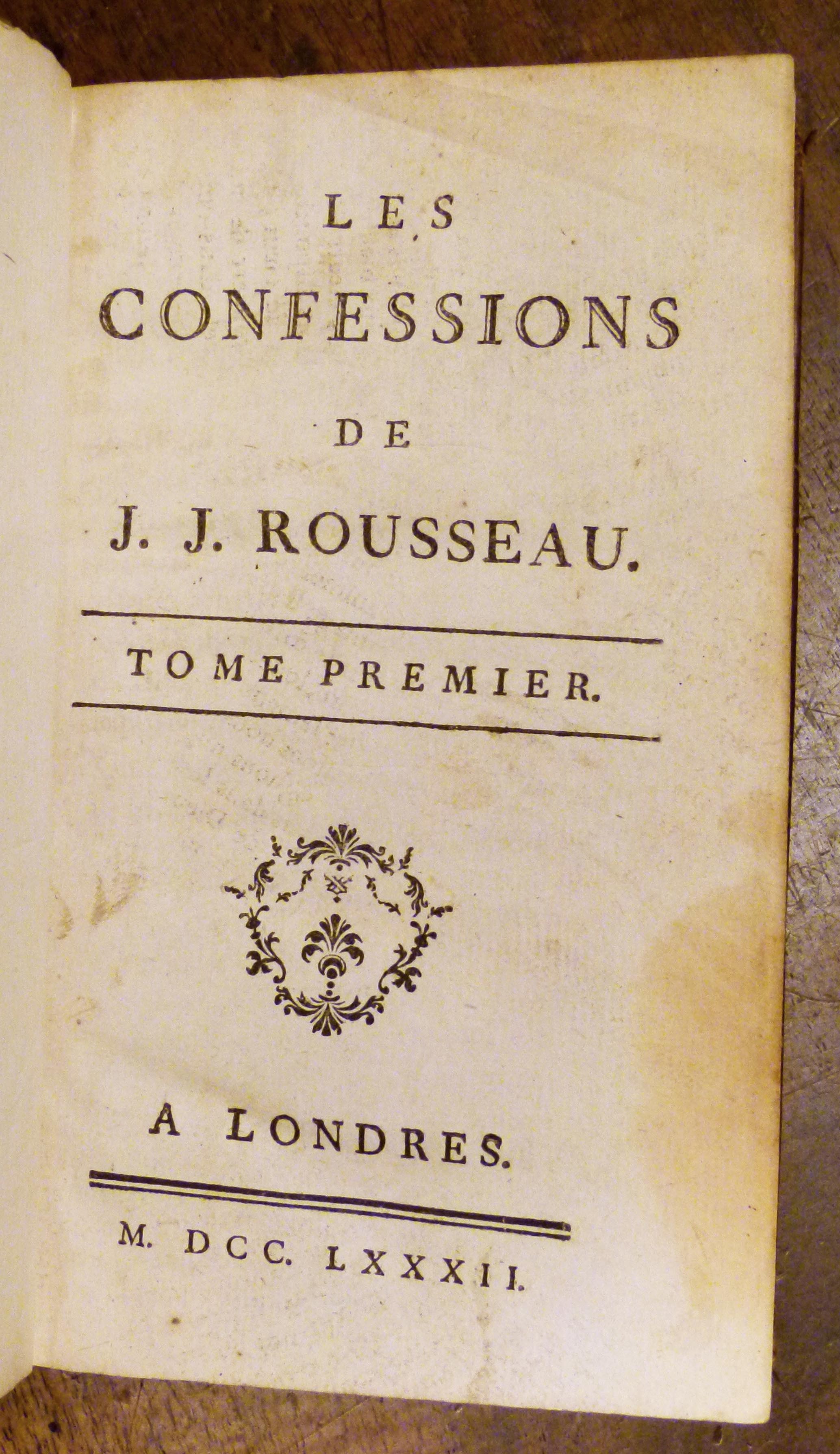 LES CONFESSIONS. Livres I - VI. [Suivi de] LES RÊVERIES DU PROMENEUR ...