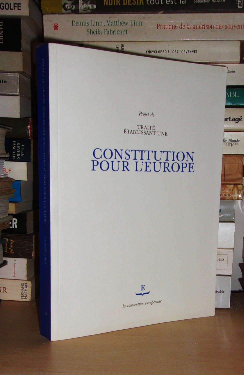 Projet De Traite Etablissant Une Constitution Pour Leurope Adopté