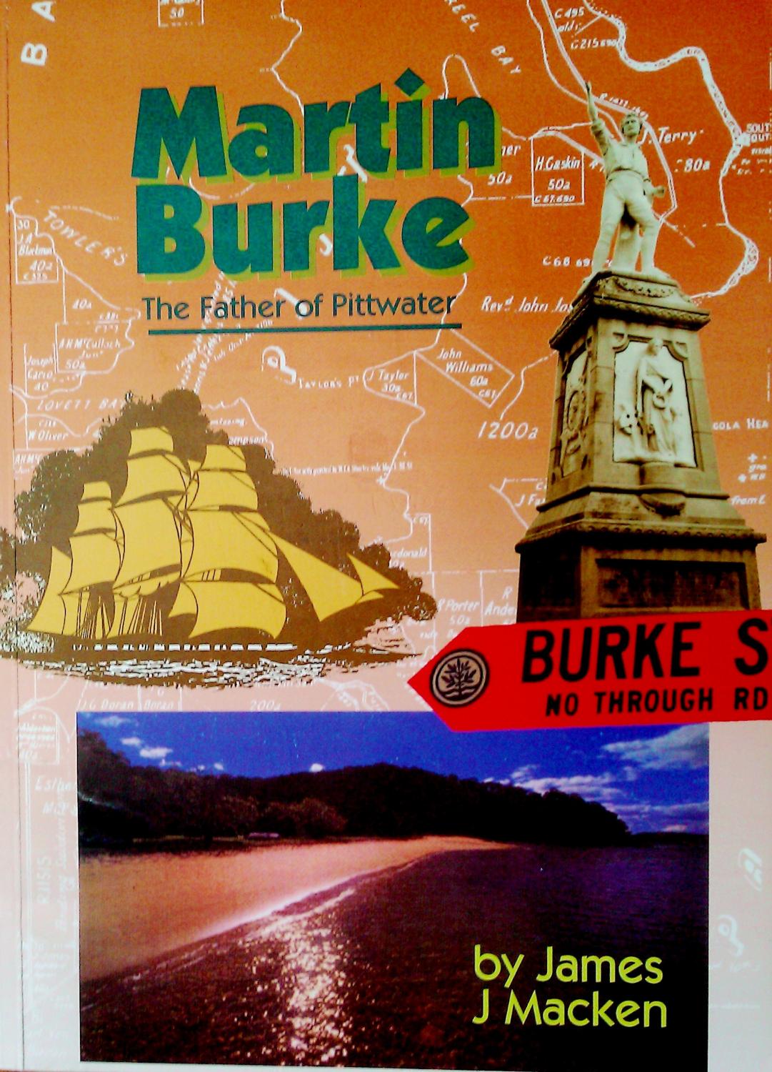 Martin Burke. The Father of Pittwater. by Macken, James J.: Near Fine ...