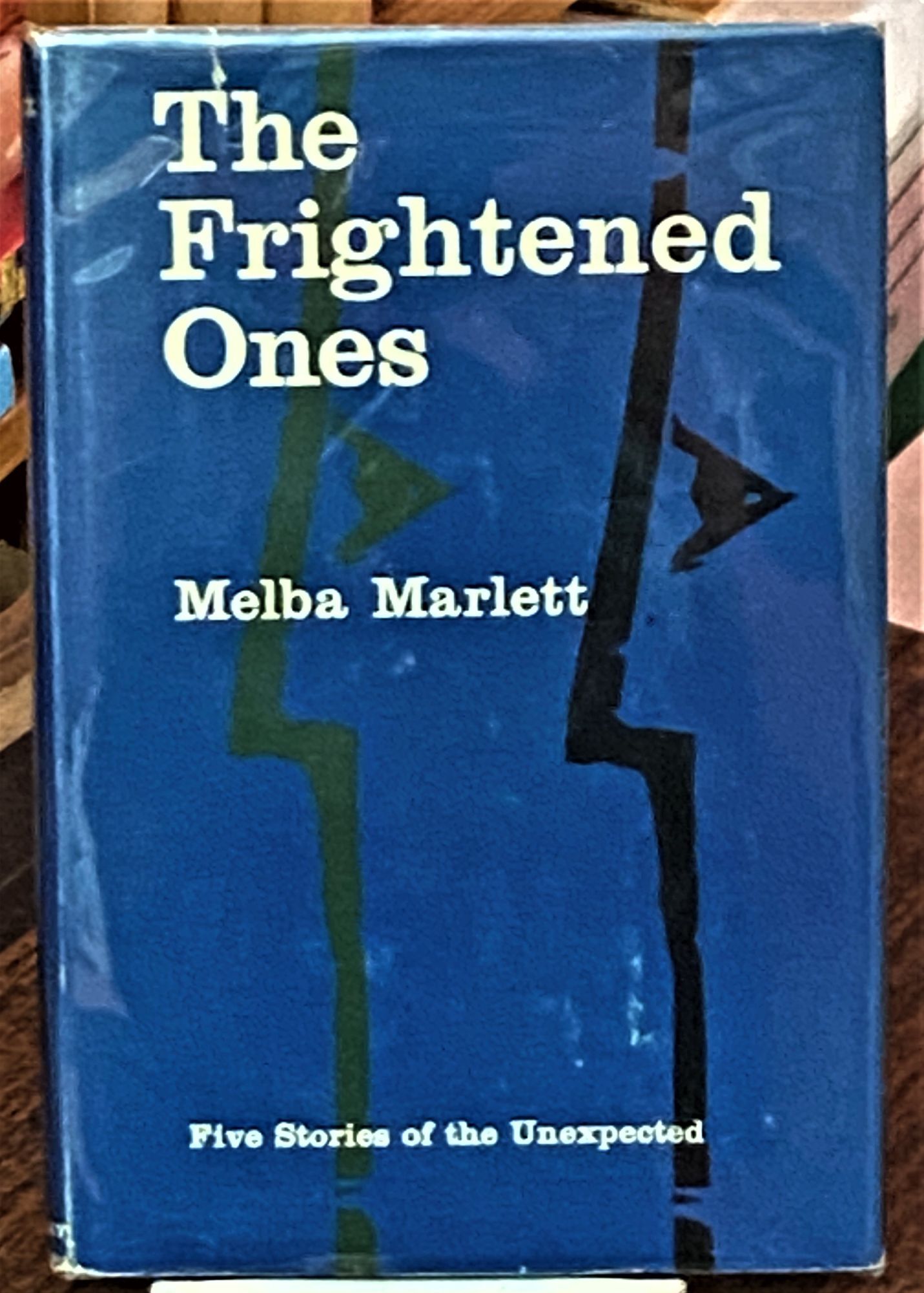 The Frightened Ones, Five Stories of the Unexpected by Melba Marlett ...