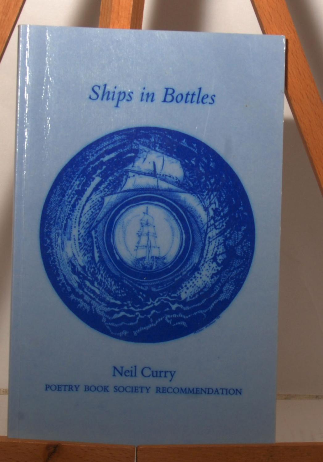 Ships in Bottles de Curry, Neil: Fine Soft cover (1988) 1st Edition ...