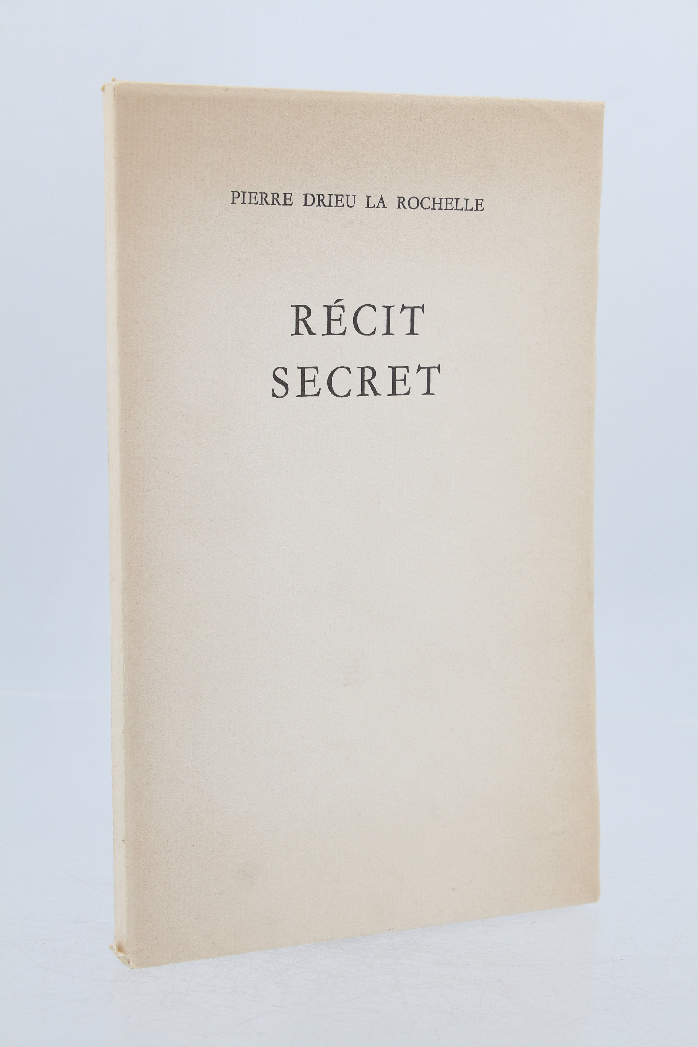 Récit secret by Pierre DRIEU LA ROCHELLE: couverture souple (1951 ...