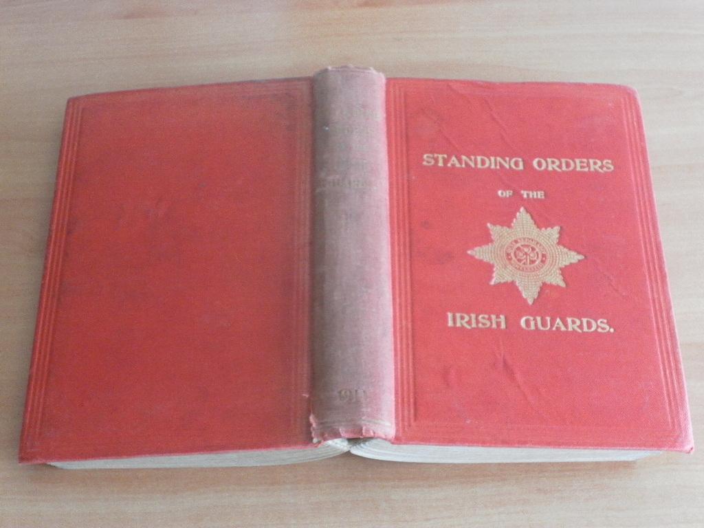 Regimental Standing Orders of His Majesty's Irish Regiment of Foot ...