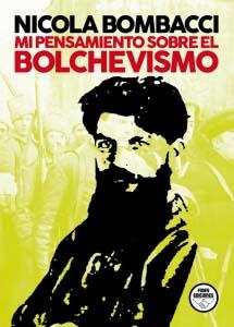 MI PENSAMIENTO SOBRE EL BOLCHEVISMO de de Nicola Bombacci: Nuevo ...