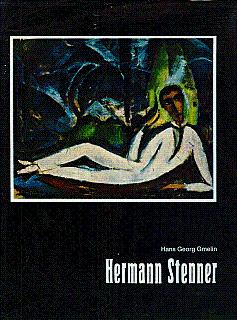 Hermann Stenner: 1891-1914 by Stenner, Hermann; Gmelin, Hans Georg ...