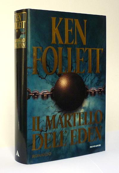 Il Martello dell'Eden da Ken Follett: in ottime condizioni Rilegato ...