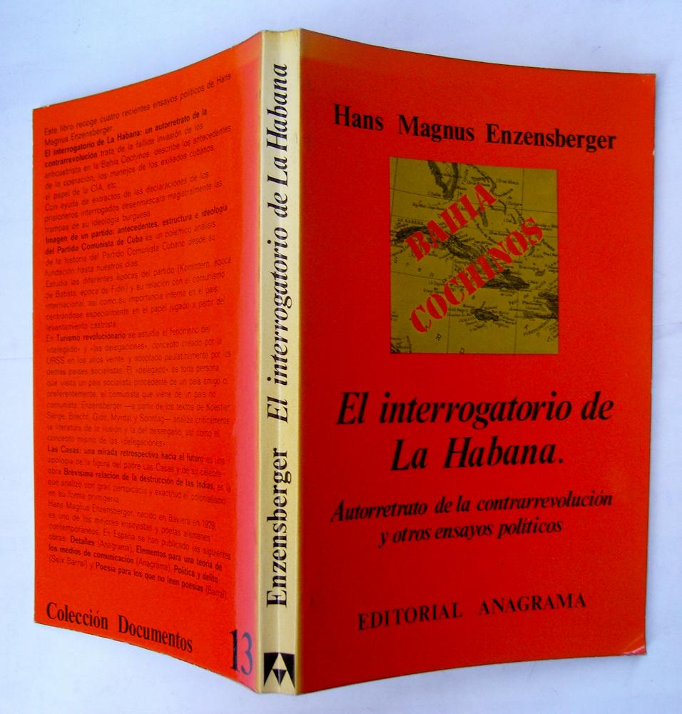 El Interrogatorio De La Habana. Autorretrato De La Contrarrevolución y ...