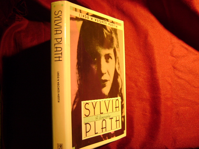 Sylvia Plath. A Biography. by Wagner-Martin, Linda.: Hardcover. (1987 ...