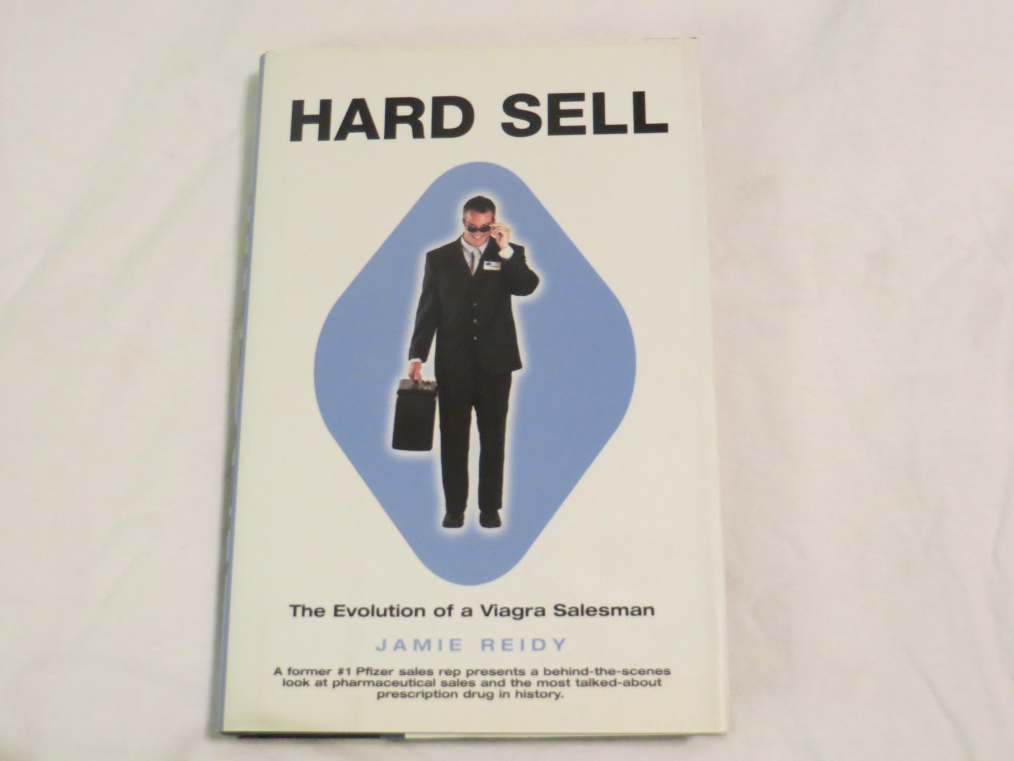 Hard Sell by Jamie Reidy: As New Hardcover (2005) 1st Edition, Signed ...