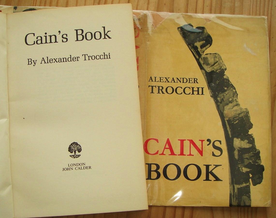 CAIN'S BOOK by ALEXANDER TROCCHI: Fine Hardcover (1963) FIRST EDITION ...