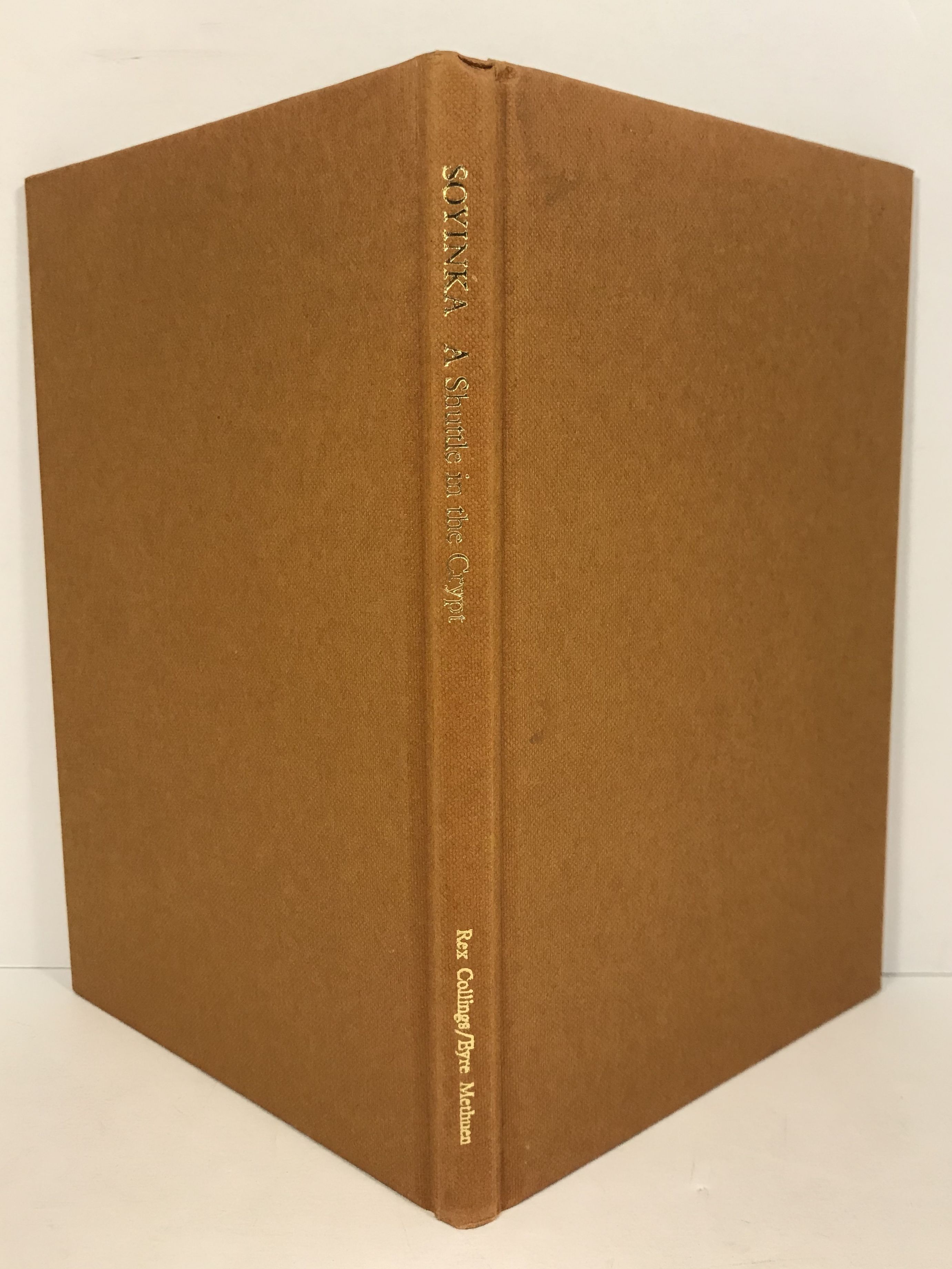 A Shuttle in the Crypt by Soyinka, Wole: Fine Hardcover (1972) First ...