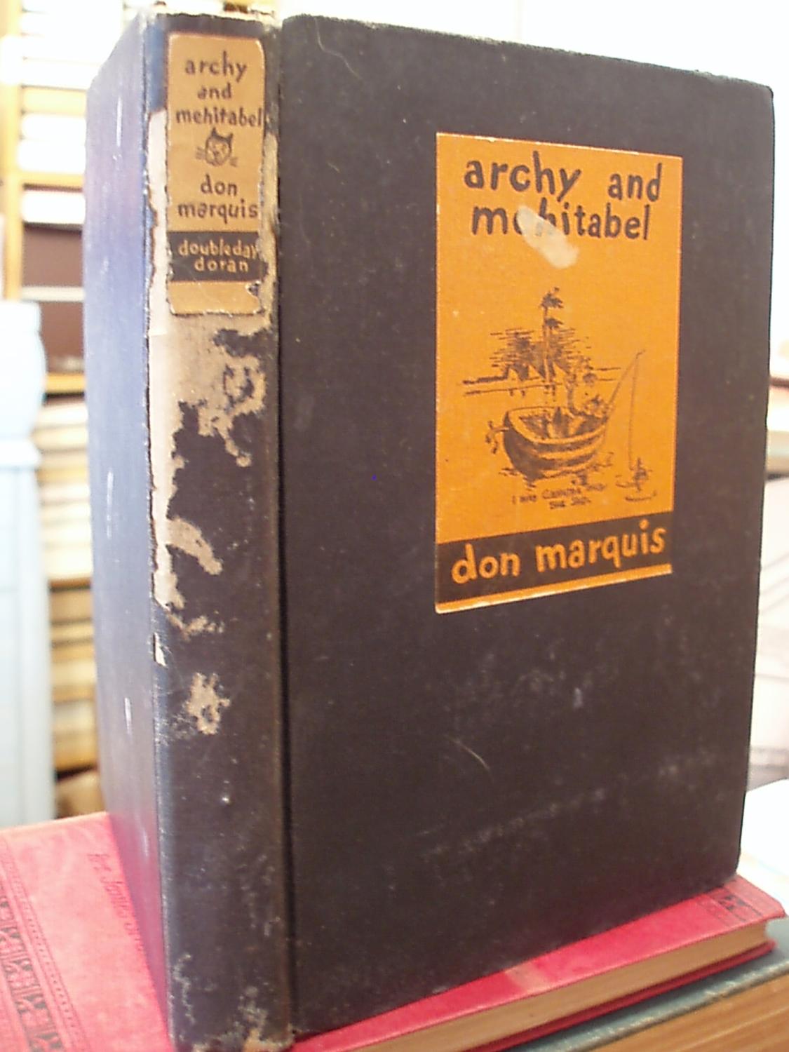 Archy and Mehitabel by Marquis, Don: Fair + Hardcover (1945) | Carol's ...