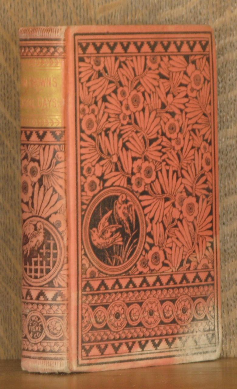 TOM BROWN'S SCHOOL DAYS von Thomas Huges (An Old Boy): Very Good ...