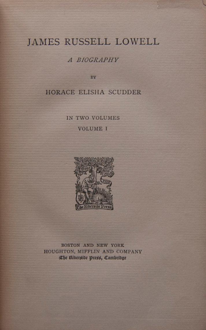 James Russell Lowell: A Biography by Scudder, Horace Elisha: Near Fine ...