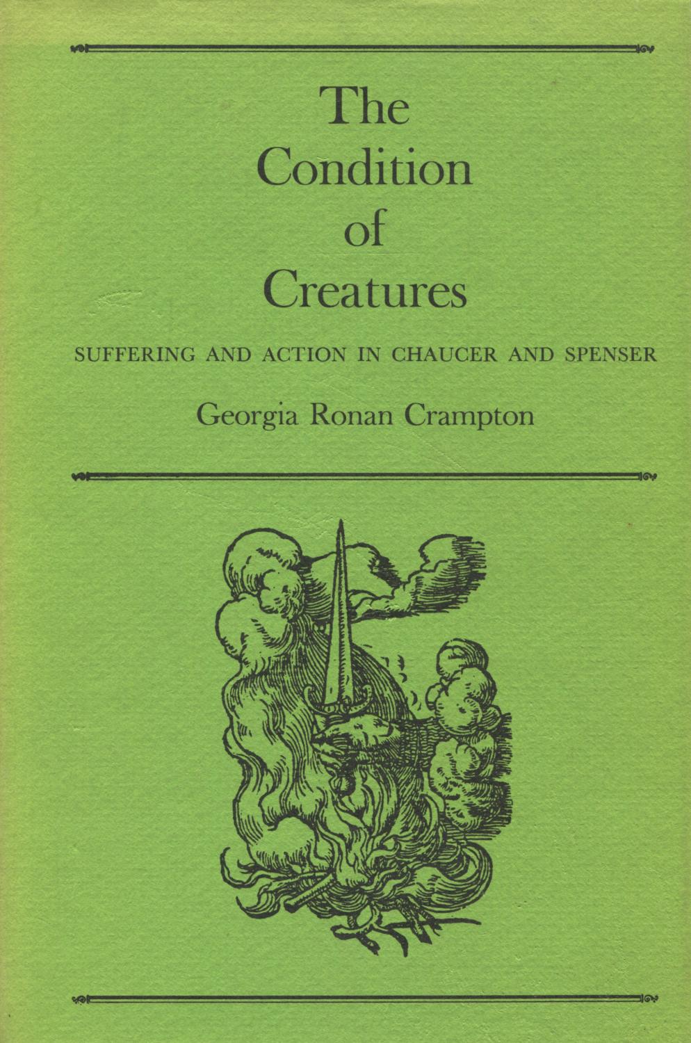 The Condition Of Creatures Suffering And Action In Chaucer And Spenser ...