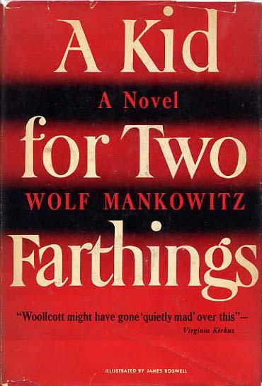 A Kid For Two Farthings by Mankowitz, Wolf Illustrations by James ...
