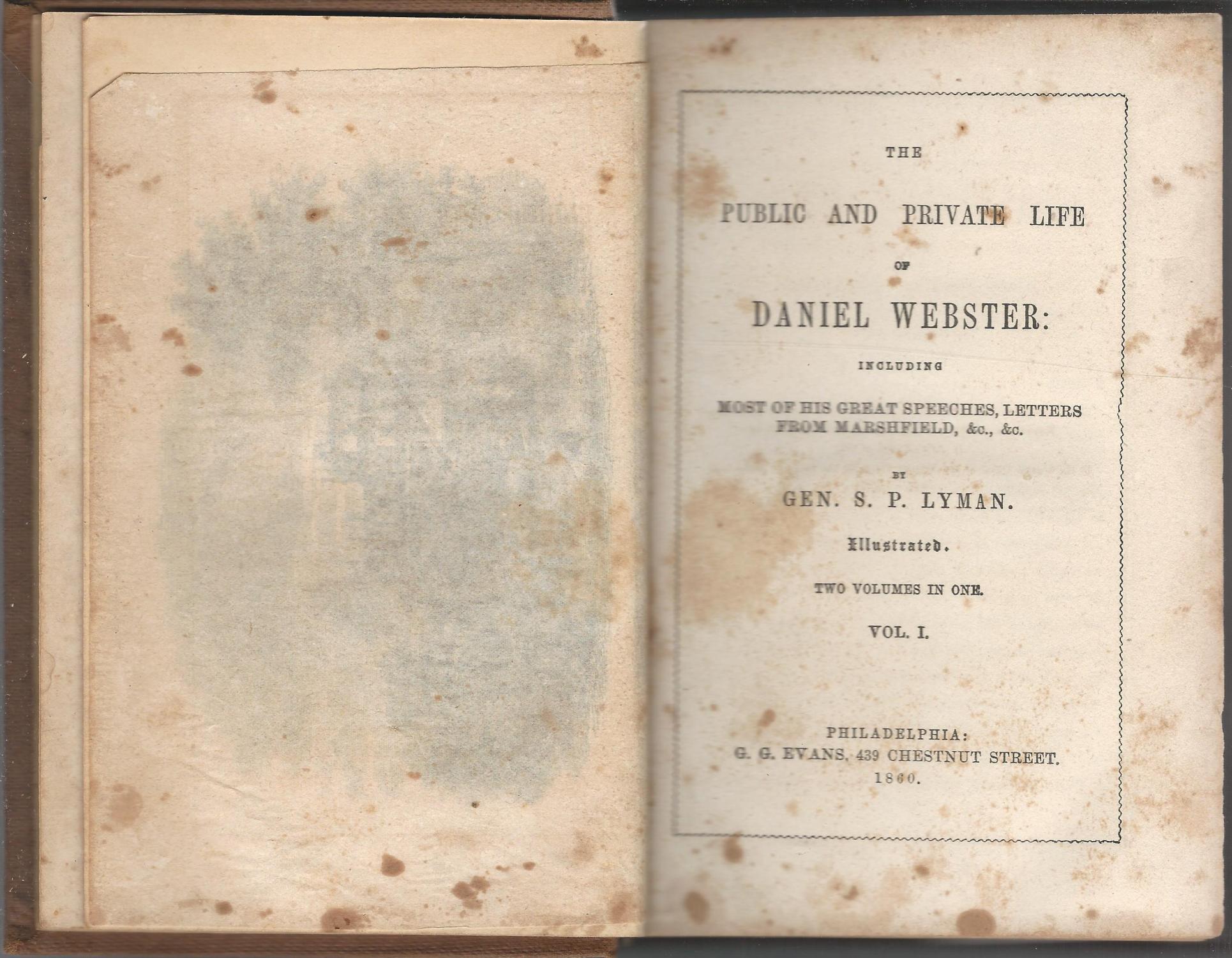 The Public and Private Life of Daniel Webster, Including Most of His ...