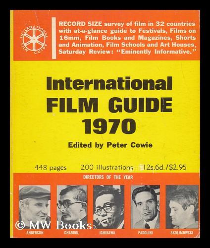 International Film Guide, 1970 by Cowie, Peter (Ed. ): (1969) First ...