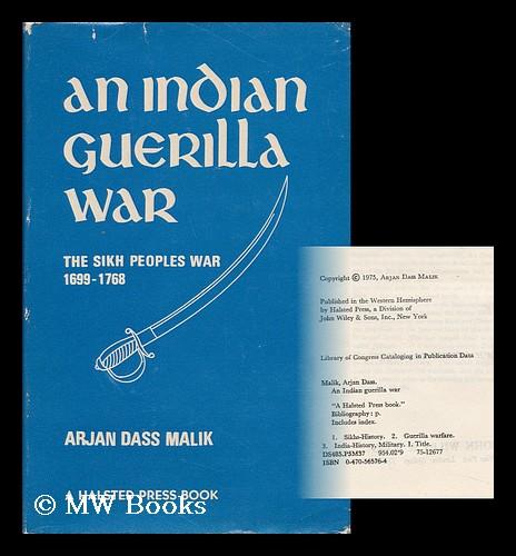 An Indian Guerilla War : the Sikh Peoples War, 1699-1768 / Arjan Dass ...