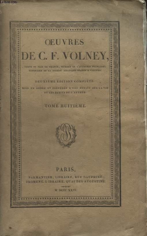 OEUVRES DE C.F. VOLNEY TOME HUITIEME by VOLNEY: bon Couverture souple ...