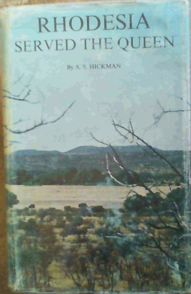 Rhodesia Served the Queen Rhodesian Forces in the Boer War 1899 - 1902 ...