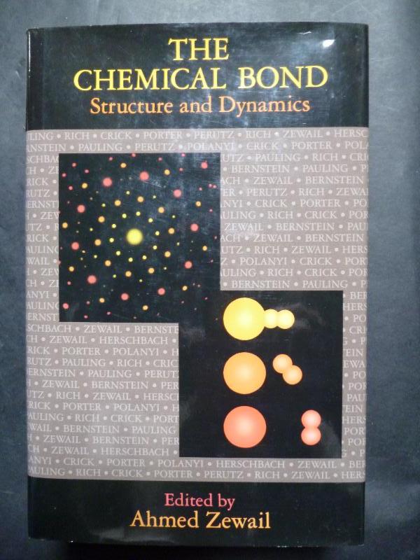 The Chemical Bond. Structure and Dynamics. by Ahmed Zewail (Ed.): Bueno ...